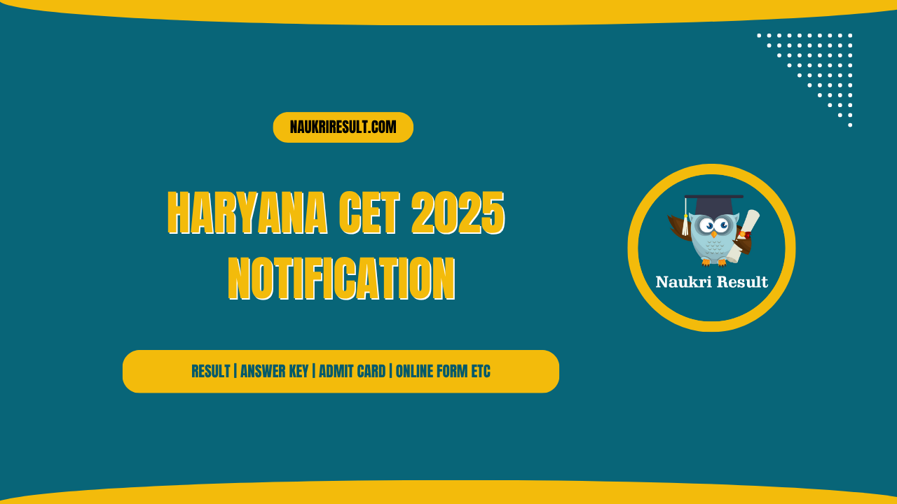 Haryana CET 2025 Notification OUT: Apply Online Group C & D