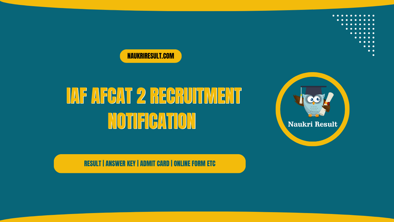 IAF AFCAT 2 Recruitment Notification 2025 Out - 284 Vacancies